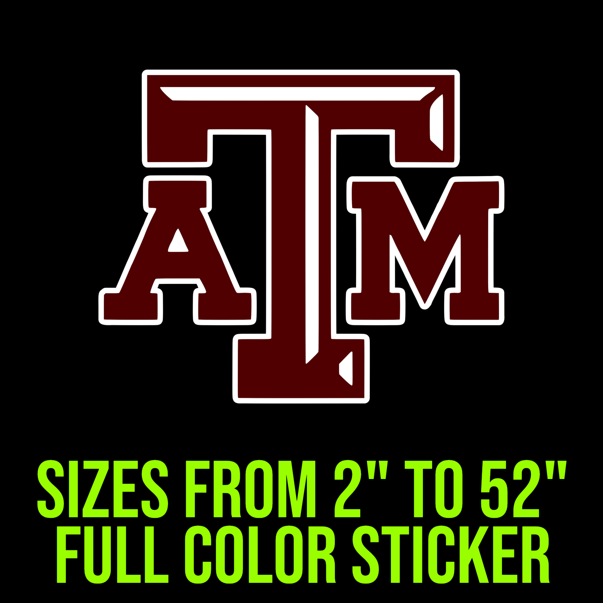 Texas A&M Aggies Full Color Vinyl Decal – Custom Size – Sports Stickers USA